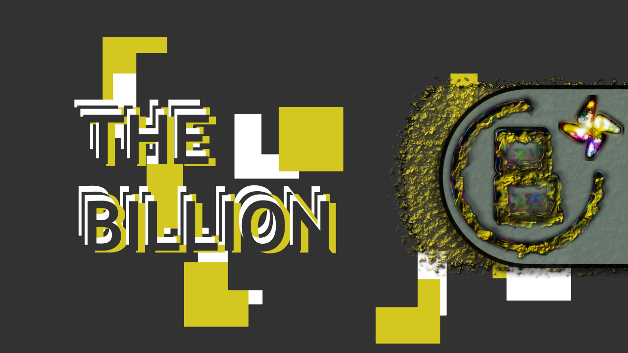 THE BILLION | Gagnez Un Milliard de Dollar et plus
